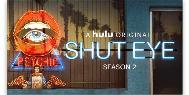 "Shut Eye" Season 2 - All Episodes Premiere 12/6