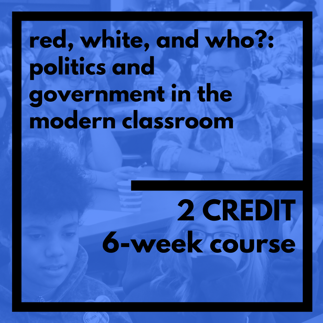 Red, White and Who? Politics & Government in the Modern Classroom ...