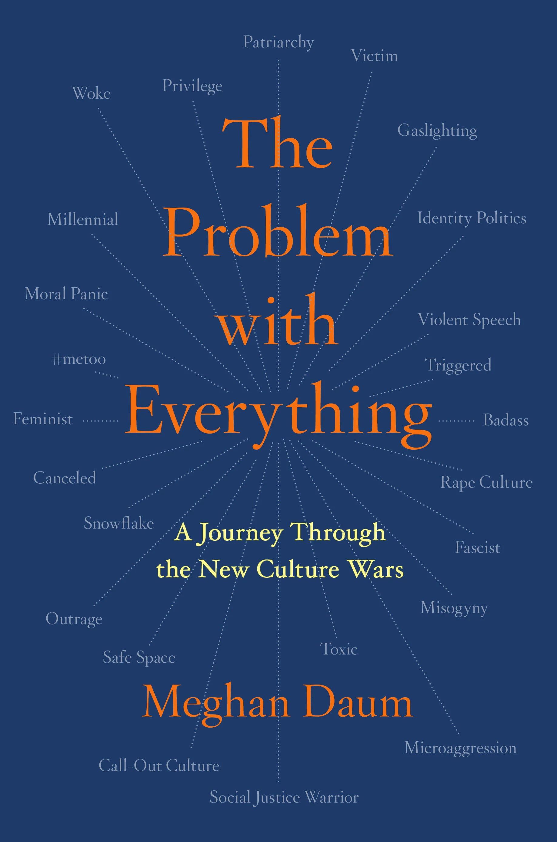 The Problem With Everything — Meghan Daum