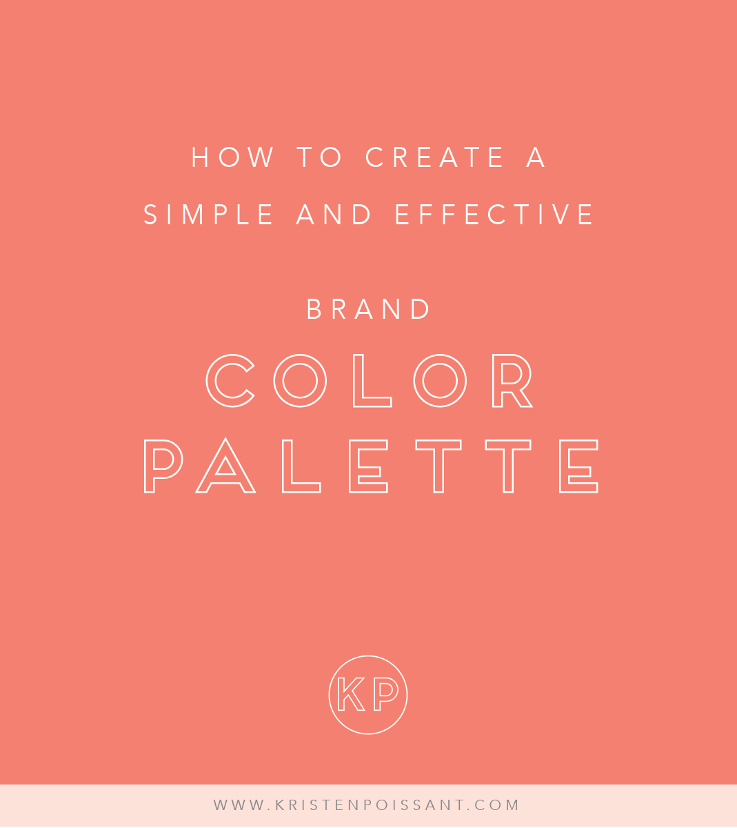 How to create a simple and effective color palette. — Kristen Poissant