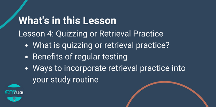 Lesson 4: Quizzing or Retrieval Practice — 24/7 Teach