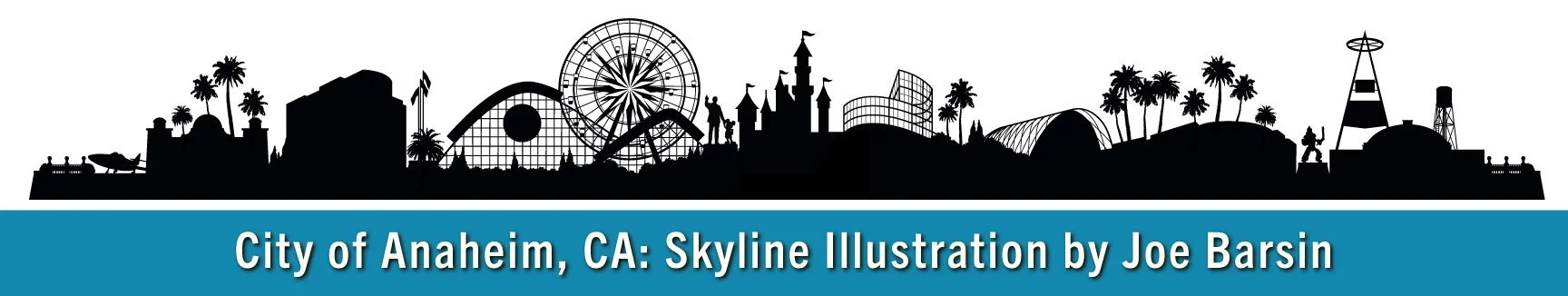 City of Anaheim, CA: Skyline Illustration — JOE BARSIN: brand consultant