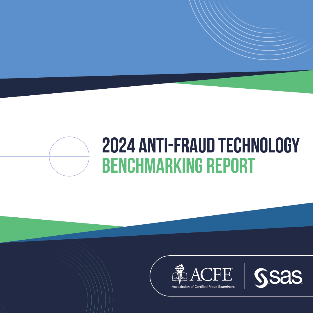 Insights from the 2024 Anti-Fraud Technology Benchmarking Report ...