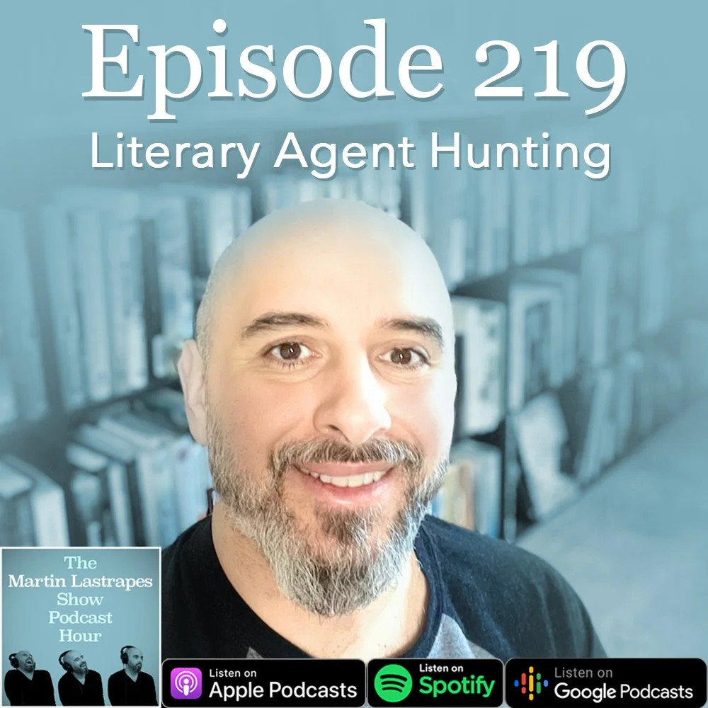 Literary Agent Hunting — Martin Lastrapes