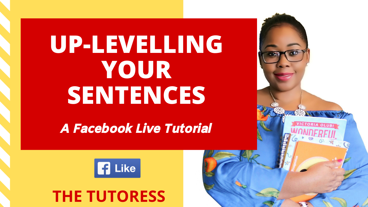 Up levelling Sentences KS2 And Year 5 English Tutorial The Tutoress up-levelling-sentences-ks2-and-year-5-english-tutorial-the-tutoress