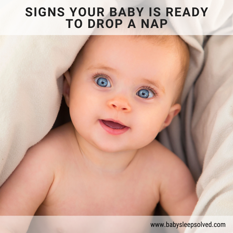Signs Your Baby Is Ready To Drop A Nap Baby Sleep Solved signs-your-baby-is-ready-to-drop-a-nap-baby-sleep-solved