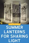 Summer Lanterns for Sharing Christ’s Light — Chicken Scratch N Sniff
