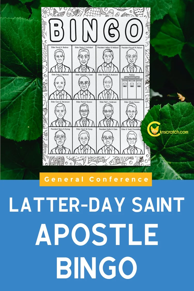 Latter-day Saint Apostles Bingo (and Matching) — Chicken Scratch N Sniff