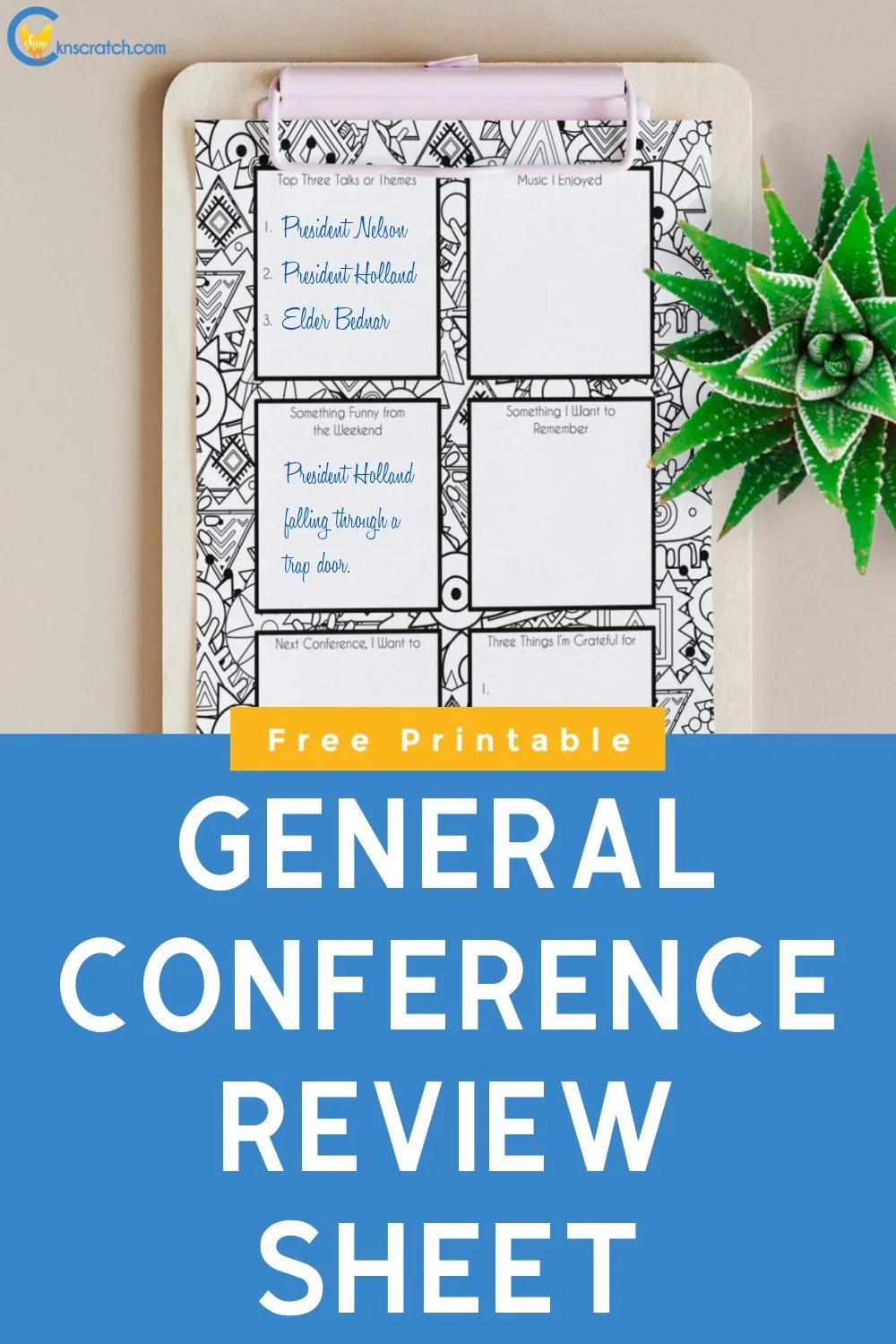 General Conference Review Sheet — Chicken Scratch N Sniff