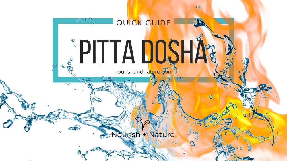 A Quick Guide Pitta Dosha — Danielle Arias