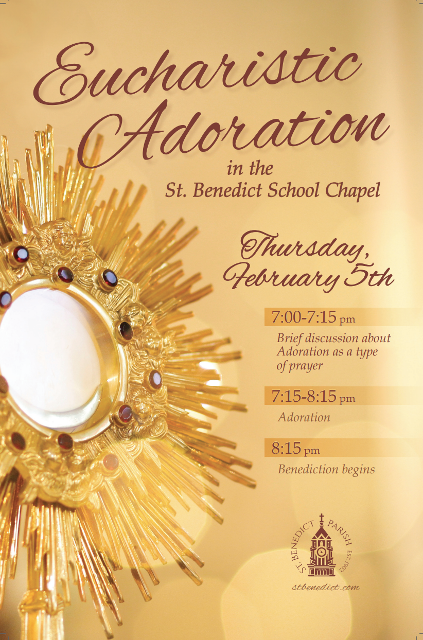 Eucharistic Adoration on Thursday, February 5th — St. Benedict Parish