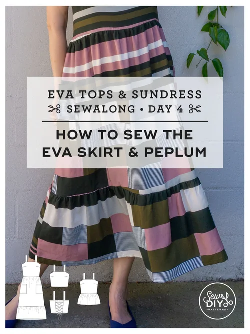 Sewing the Eva Pattern Peplum and Skirt — Sewalong Day 4 — Sew DIY