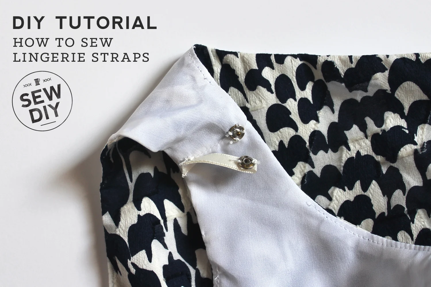 DIY Tutorial – How to Sew Lingerie Straps — Sew DIY