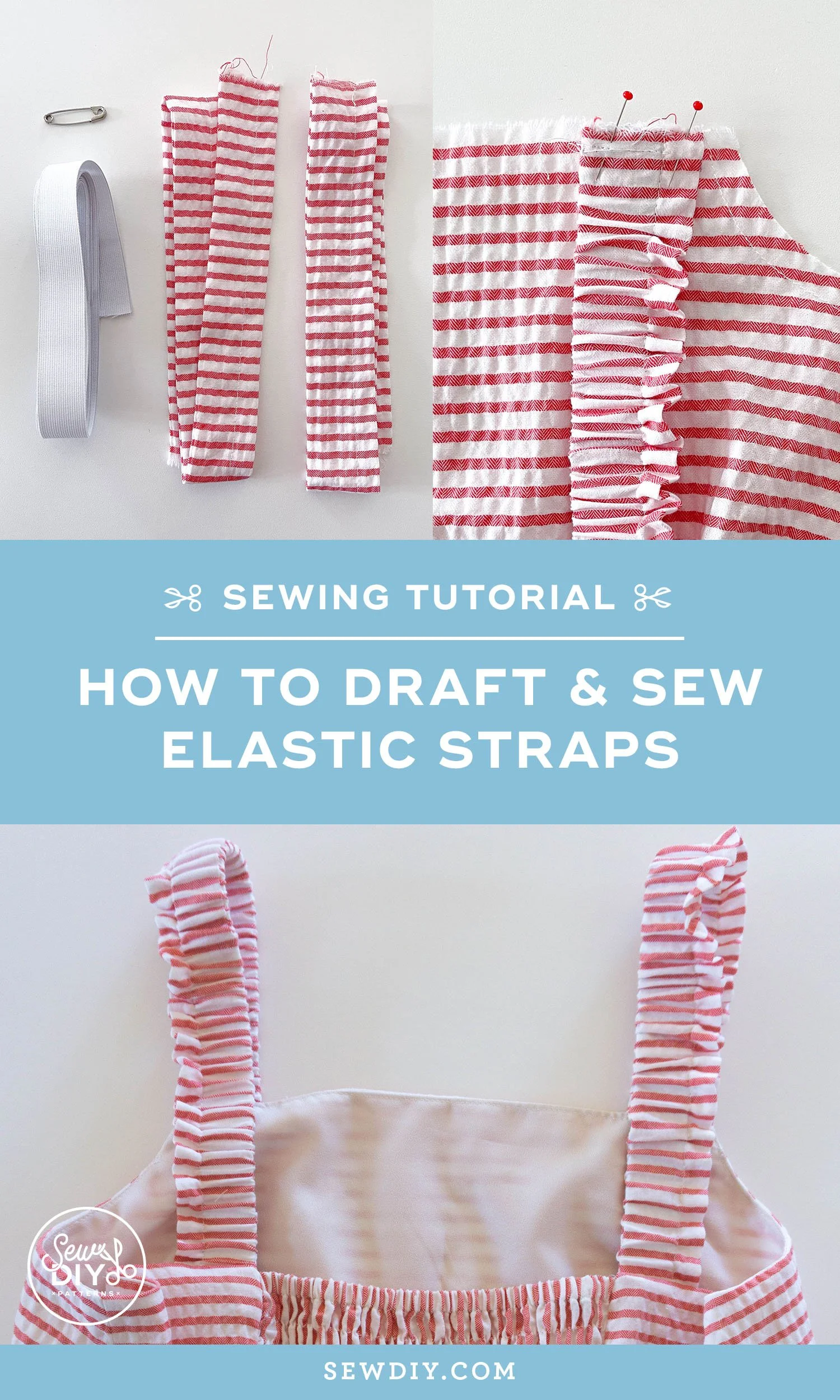 How to Draft and Sew Elastic Straps — Sewing Tutorial — Sew DIY