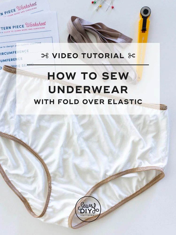 How to Sew Underwear with Fold Over Elastic — Video Tutorial — Sew DIY