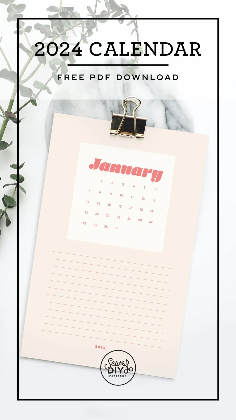 Free Printable 2024 Monthly Calendar — Sew DIY