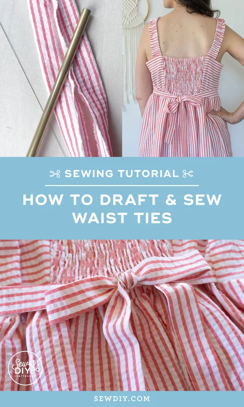 How to Draft and Sew Waist Ties — Sewing Tutorial — Sew DIY