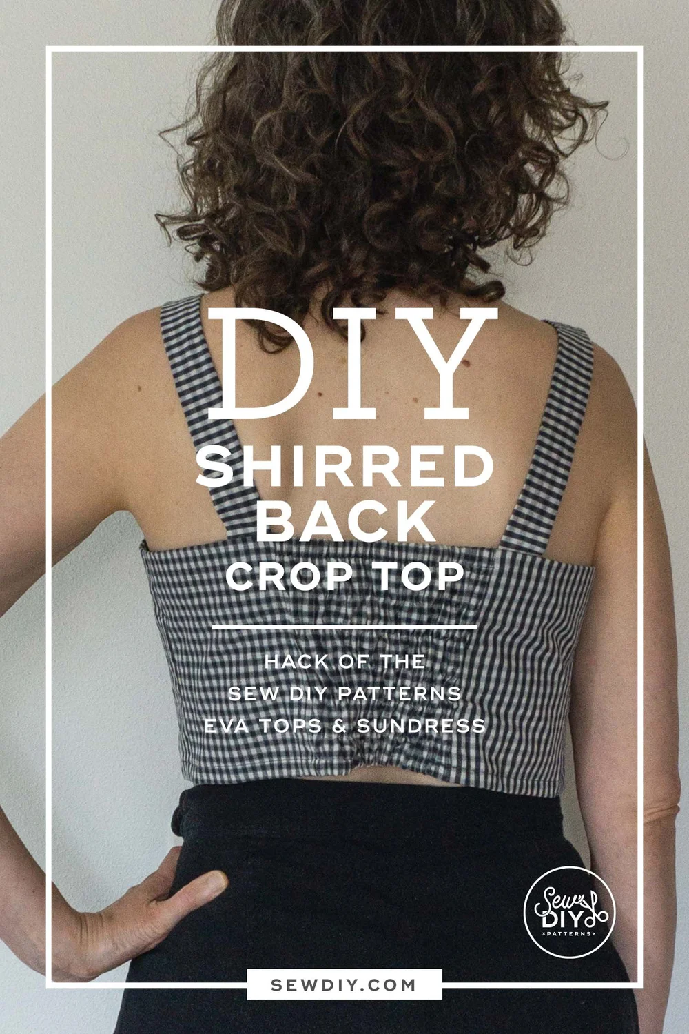DIY Shirred Back Crop Top — Hack of the Eva Sewing Pattern — Sew DIY