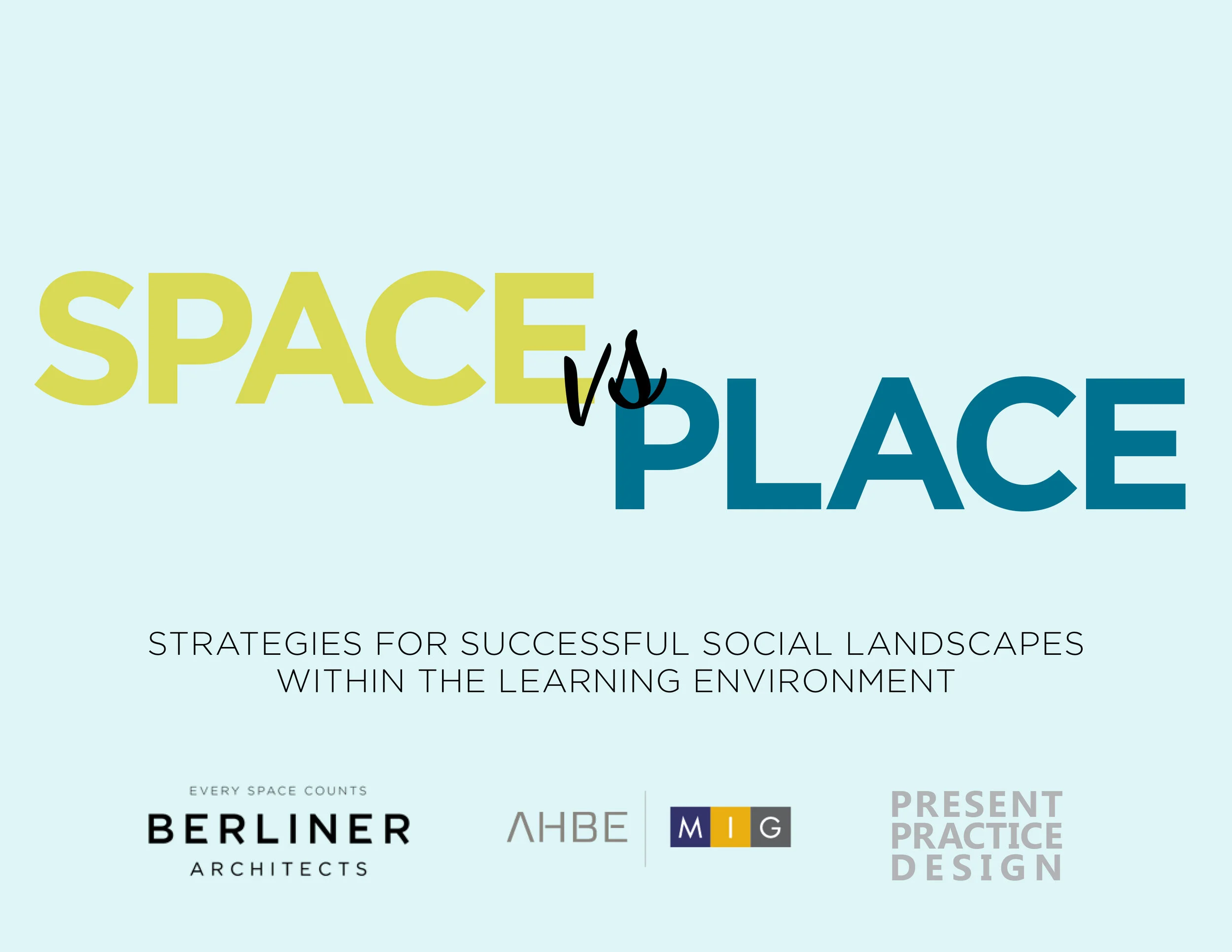 Space vs. Place — Berliner Architects