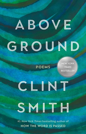 Above Ground — Clint Smith