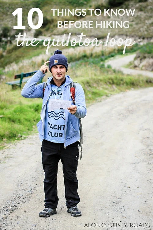 10 Things to Know Before Hiking the Quilotoa Loop — ALONG DUSTY ROADS