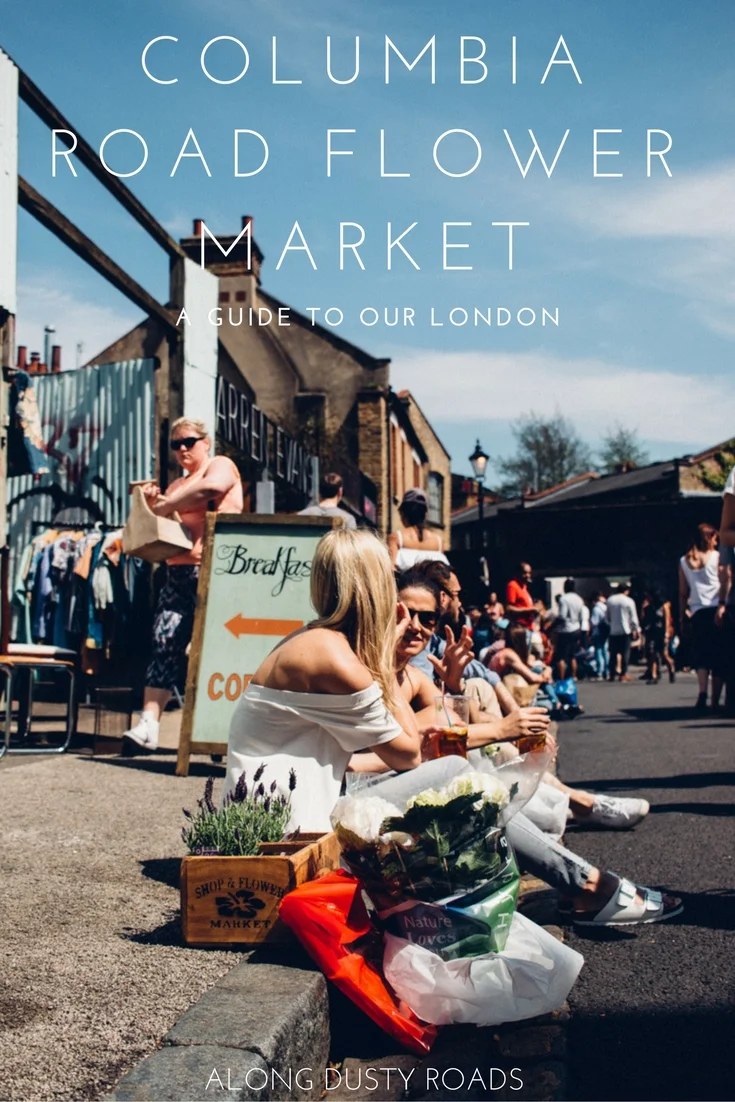 Columbia Road Flower Market | A Colourful Sunday in East London — ALONG ...
