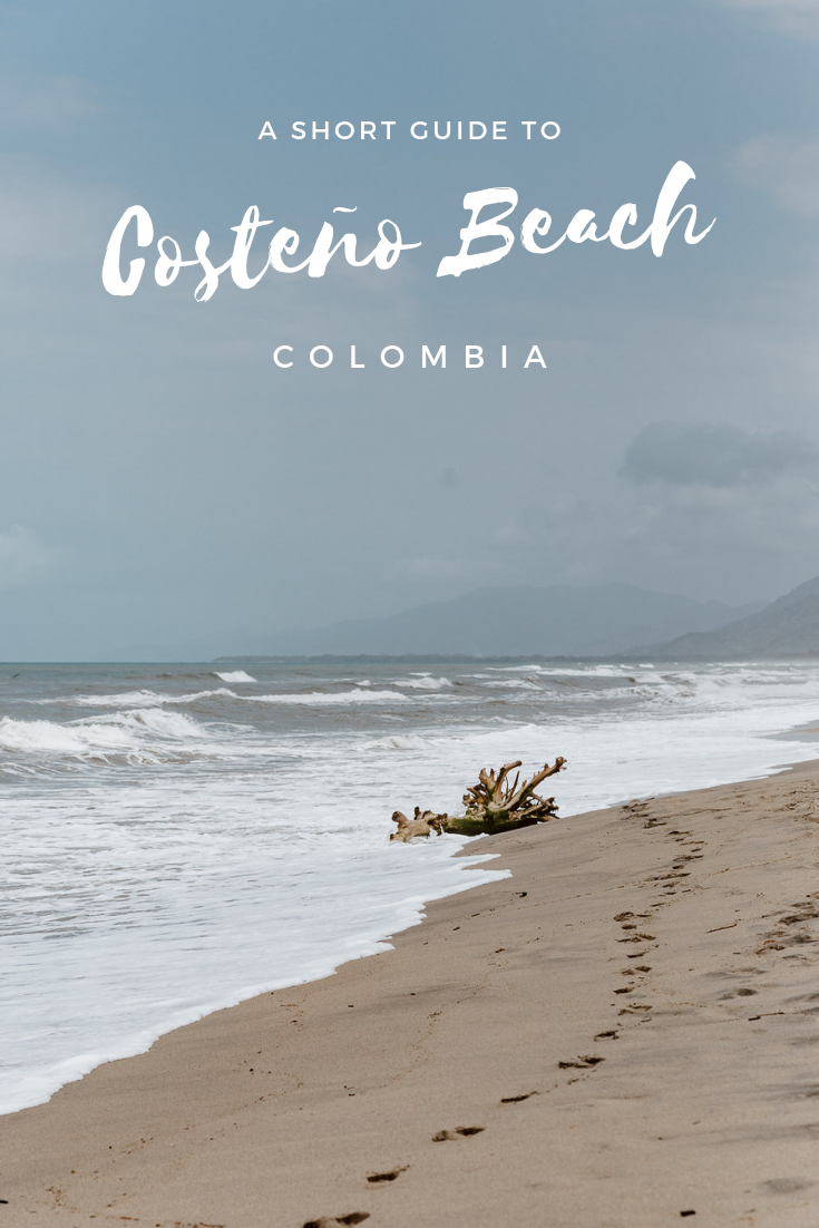 A Short Guide to Costeño Beach — ALONG DUSTY ROADS
