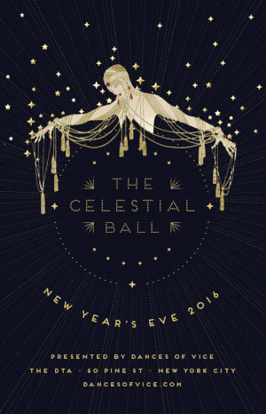 THE CELESTIAL BALL 2016 — DANCES OF VICE: Fantasy Nightlife & Cabaret ...