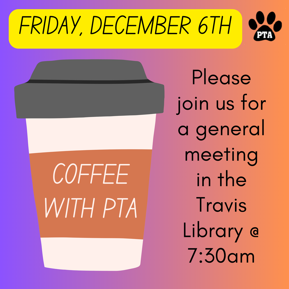 Events — 🎃 Travis PTA 🎃 — Houston, Texas