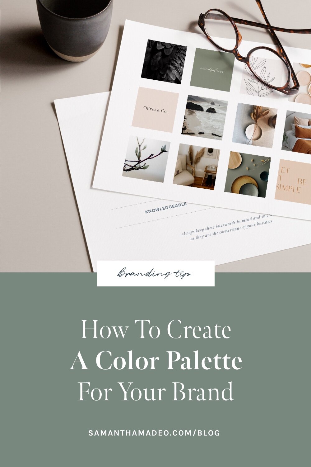 How To Create A Color Palette For Your Brand — Samantha Madeo Branding ...