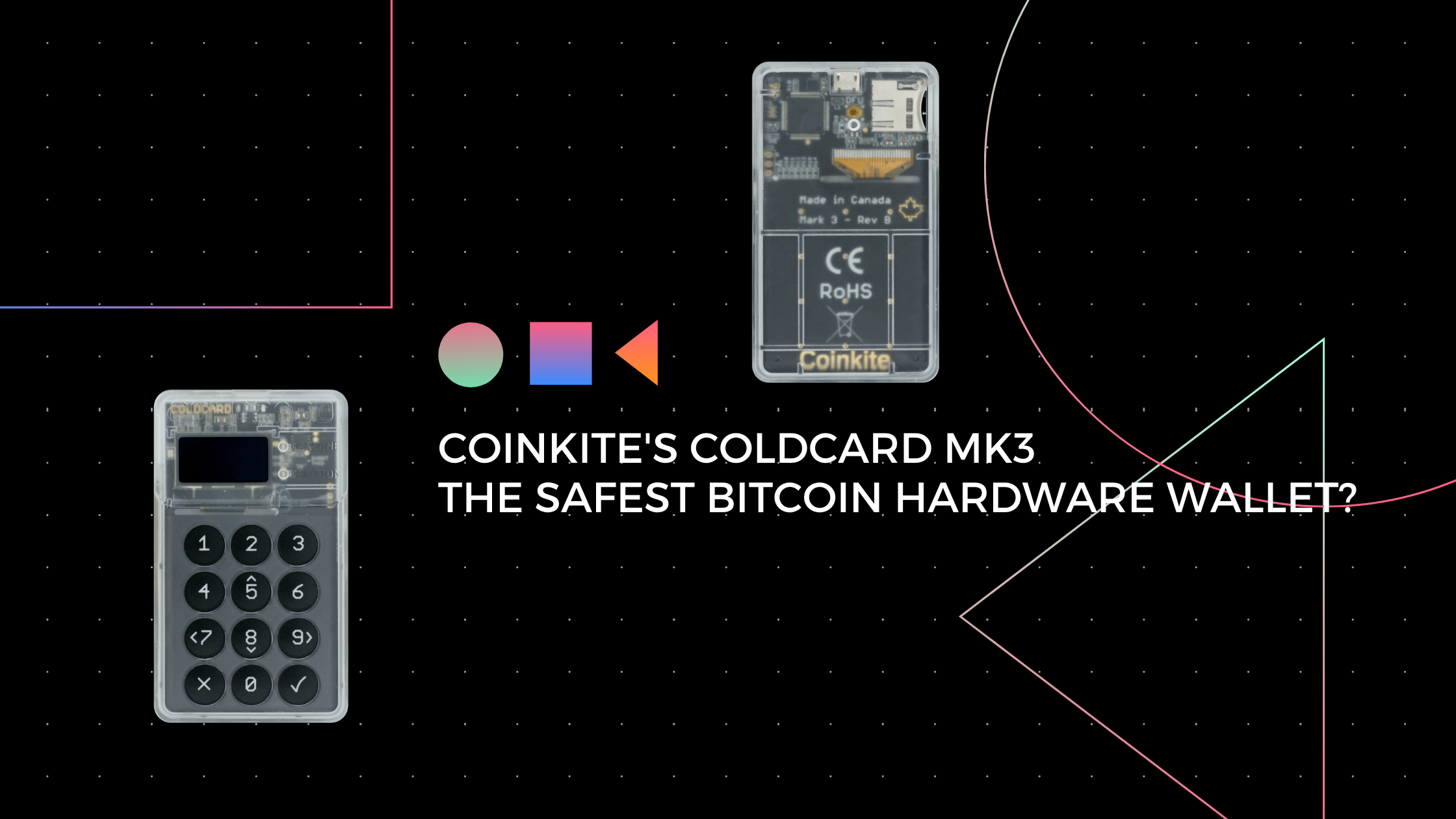 CoinKite’s Coldcard MK3 - The Safest Bitcoin Hardware Wallet? | Verify Investor, LLC