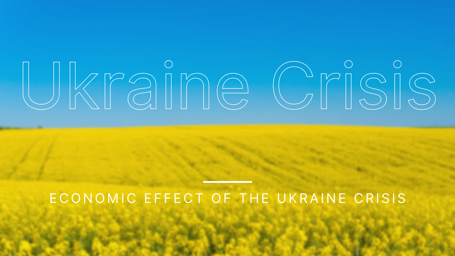 Economic Effect of the Ukraine Crisis | Verify Investor, Inc.