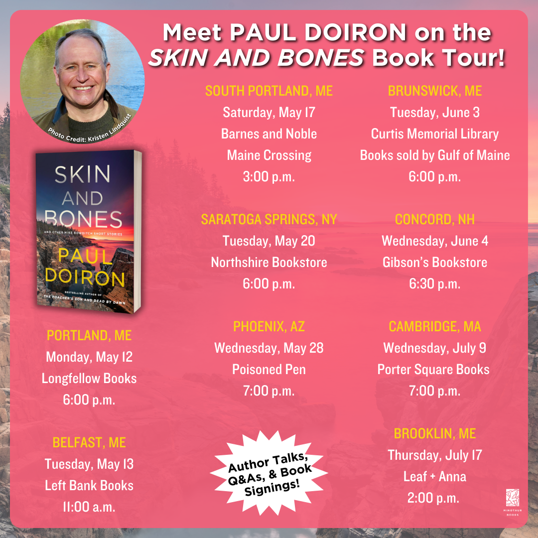 Meet Me on My Skin and Bones Book Tour — Paul Doiron