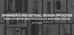 Spanner's Industrial Design Process — Spanner