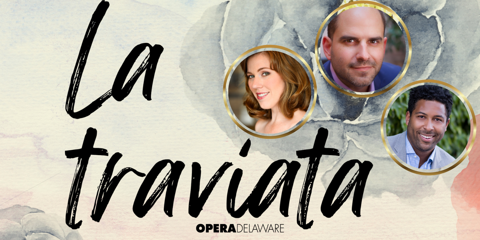 La Traviata: Meet the Cast — OperaDelaware