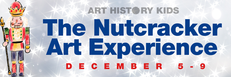 Nutcracker After Party — Art History Kids