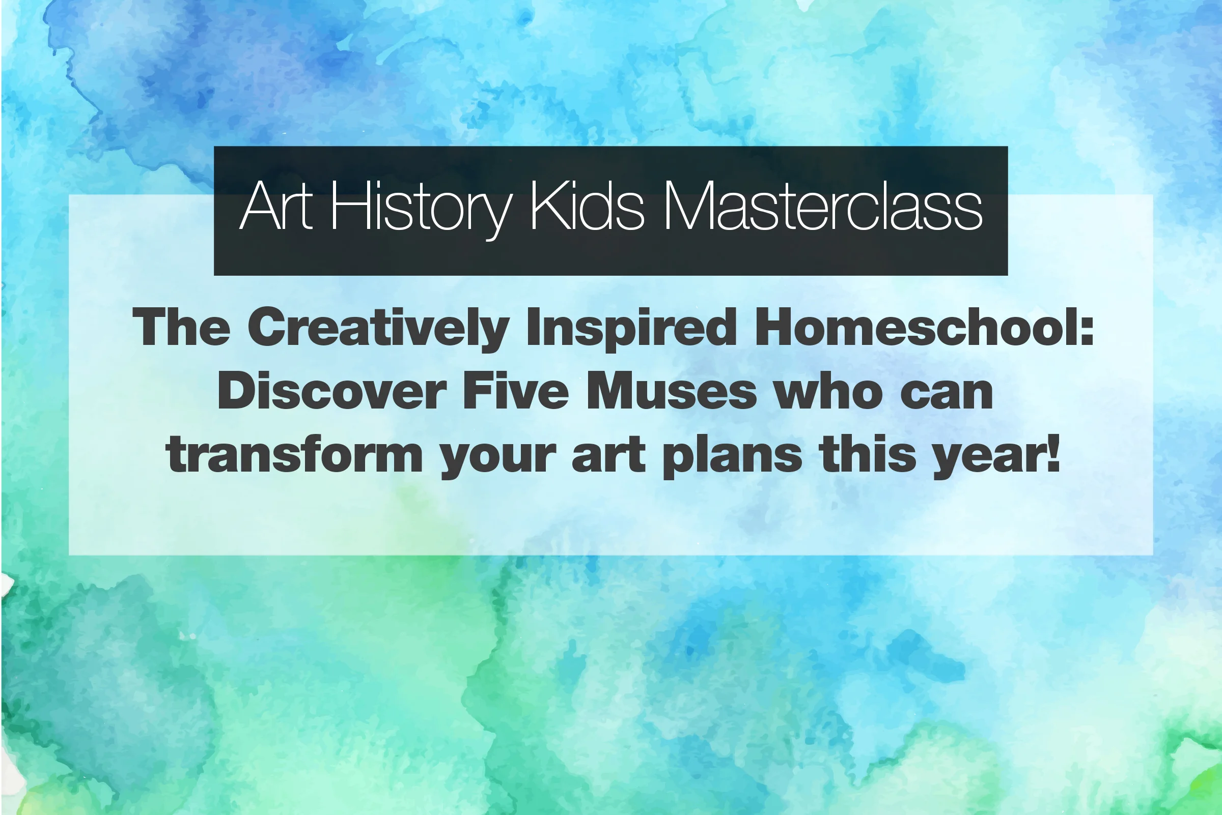 Masterclass Workbook — Art History Kids