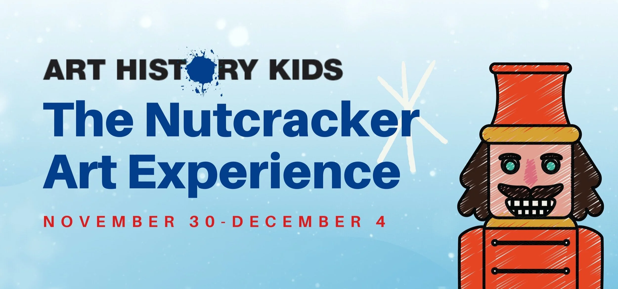 2020 Nutcracker Experience — Art History Kids