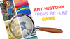 Treasure Hunt Game — Art History Kids