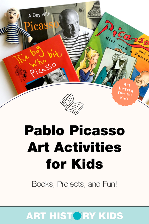Pablo Picasso for Kids: Books, Art Activities, and Art History Fun ...