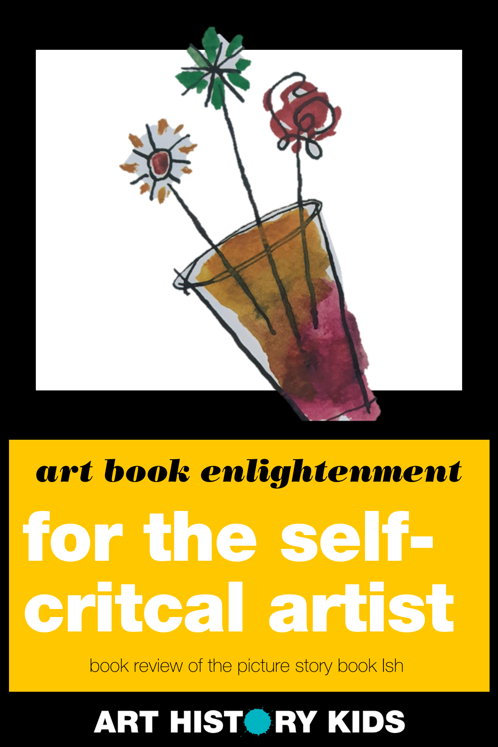 Ish... for the self-critical artist — Art History Kids