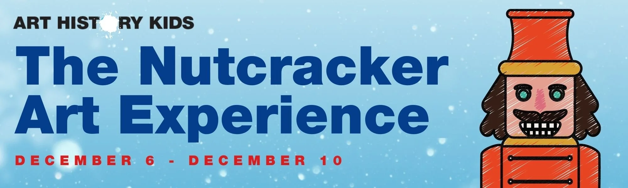 2021 Nutcracker Experience — Art History Kids