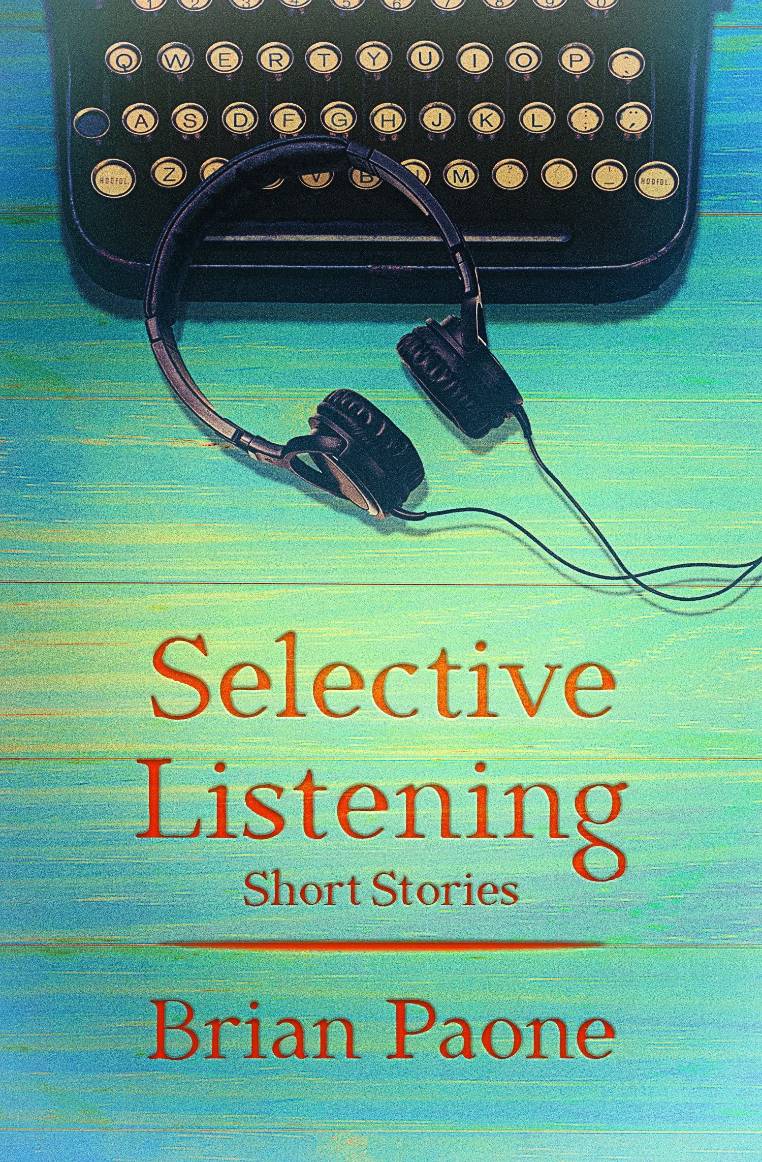 Selective Listening | Brian Paone | Author