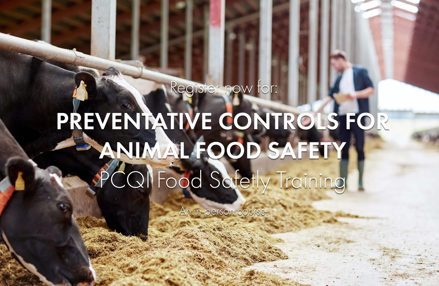 Preventive Controls for Animal Food Course – PCQI Food Safety Training ...