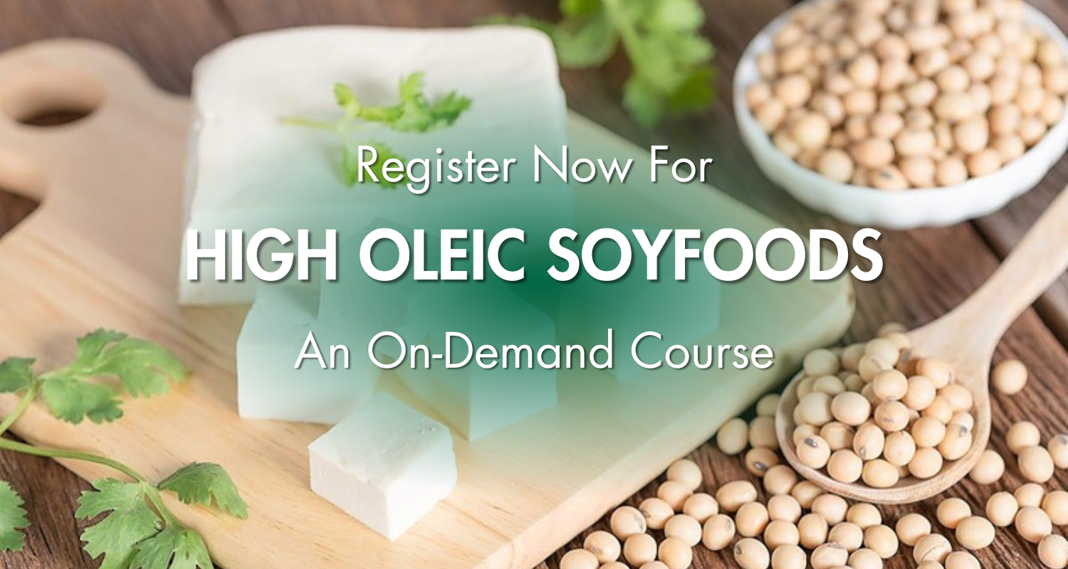 High Oleic Soyfoods — Northern Crops Institute