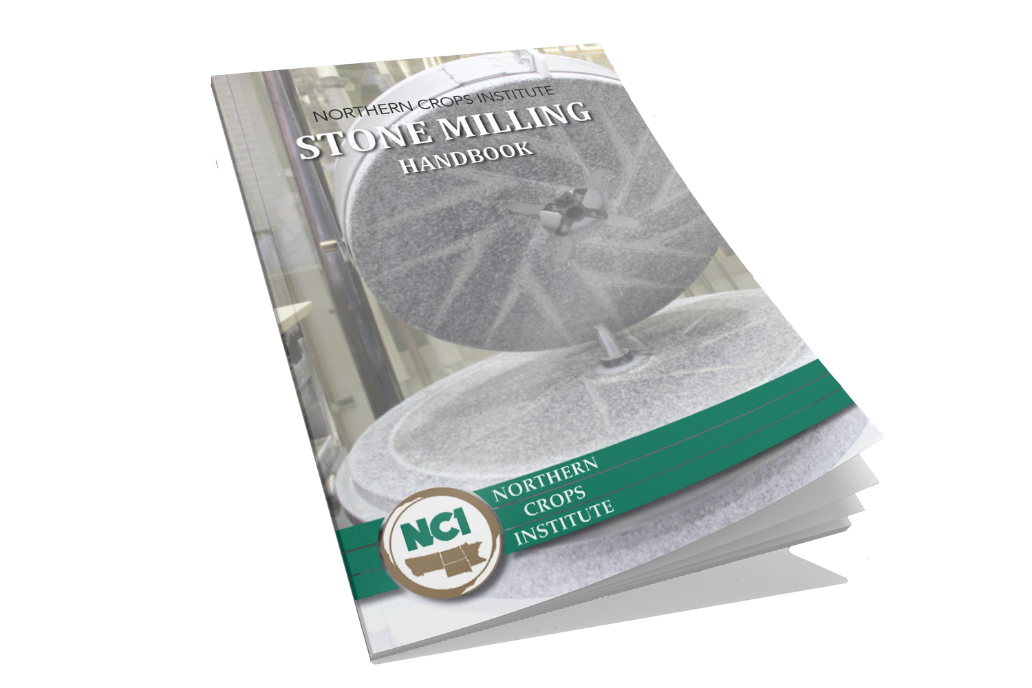 Stone Milling Handbook — Northern Crops Institute