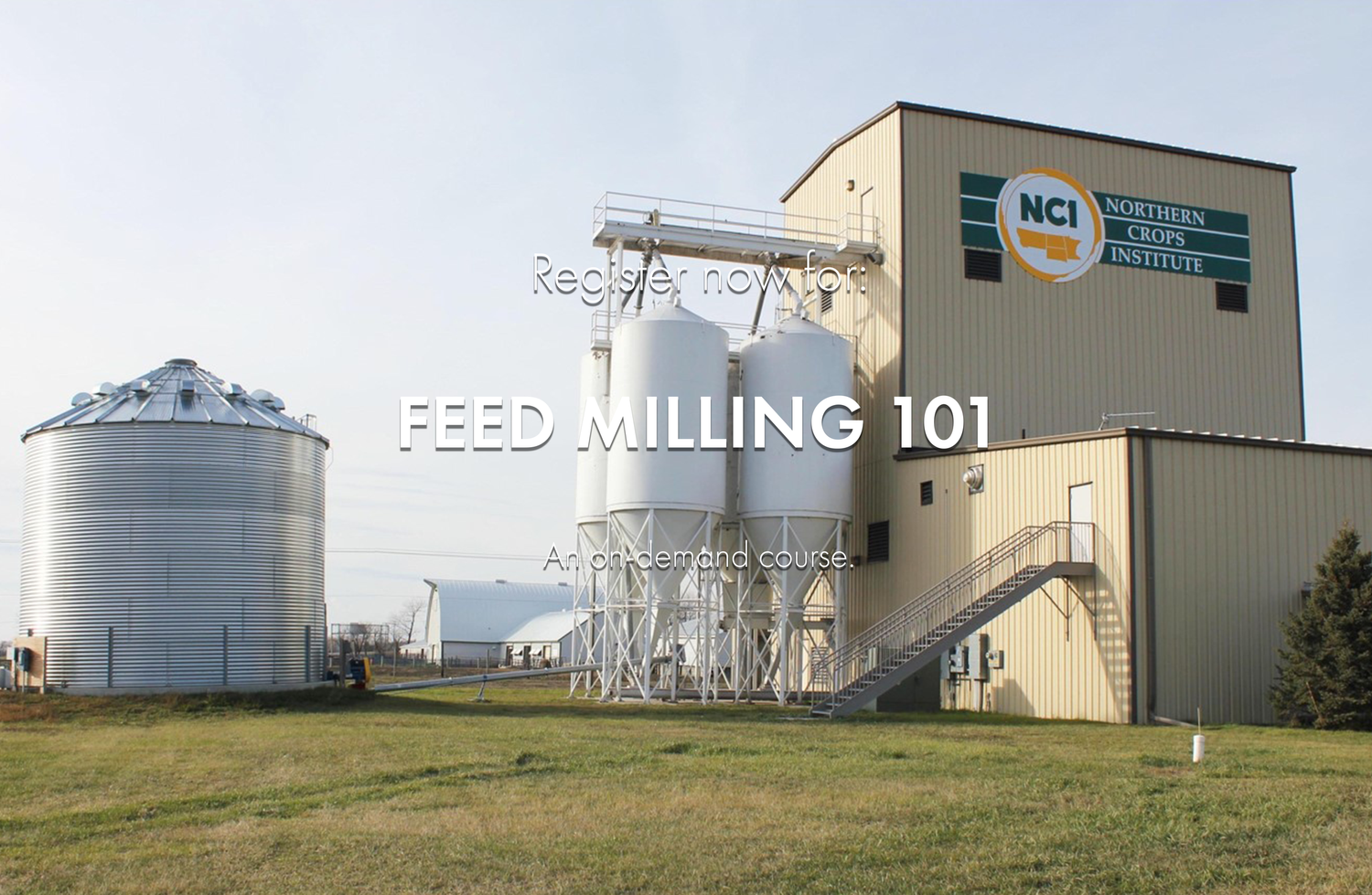 Feed Milling 101 — Northern Crops Institute