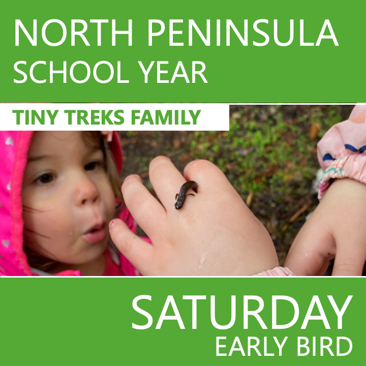 North Peninsula - School Year 2023-2024 — Tiny Treks Outdoor Classes