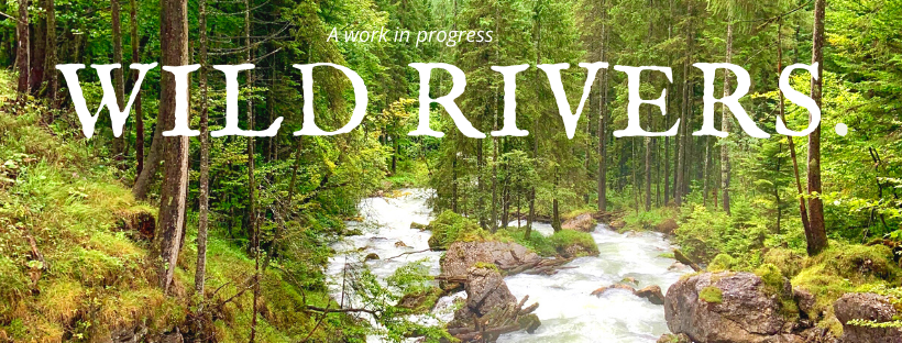 Wild Rivers - a journey into songwriting processes — Australian Folk ...