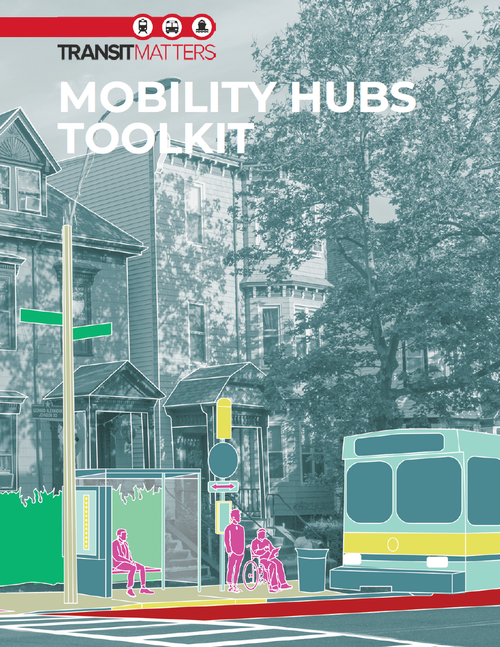 Mobility Hubs — TransitMatters